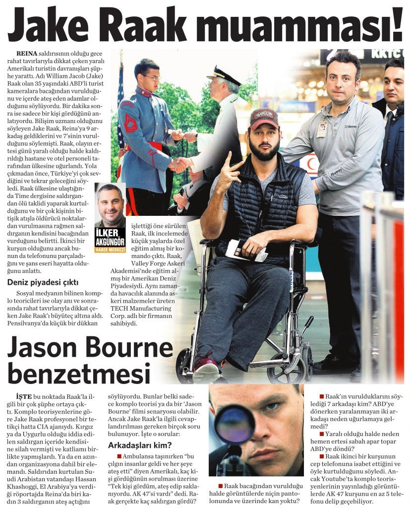 Reina saldırısında Jake Raak muamması! | İlker Akgüngör